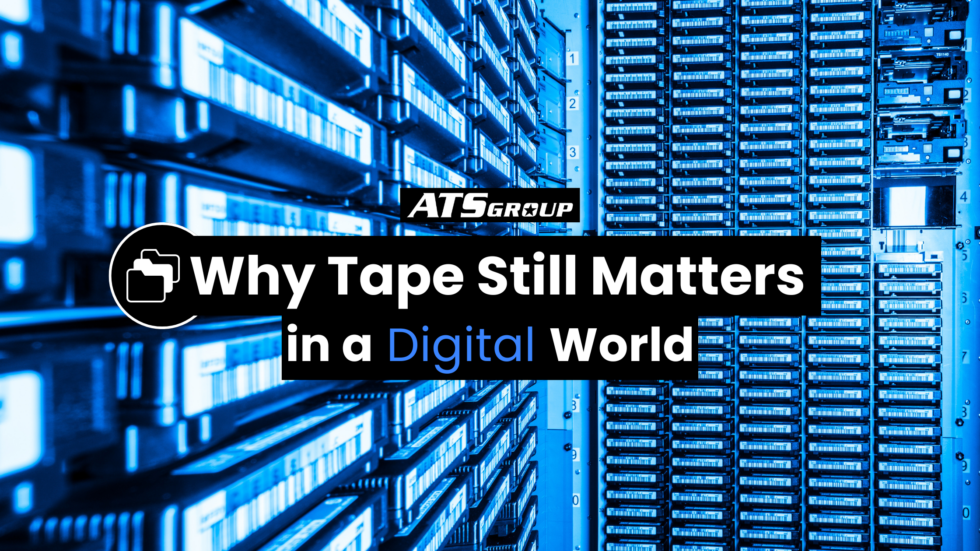 Modern Tape Storage: Why Tape Still Matters in a Digital World - ATS Group